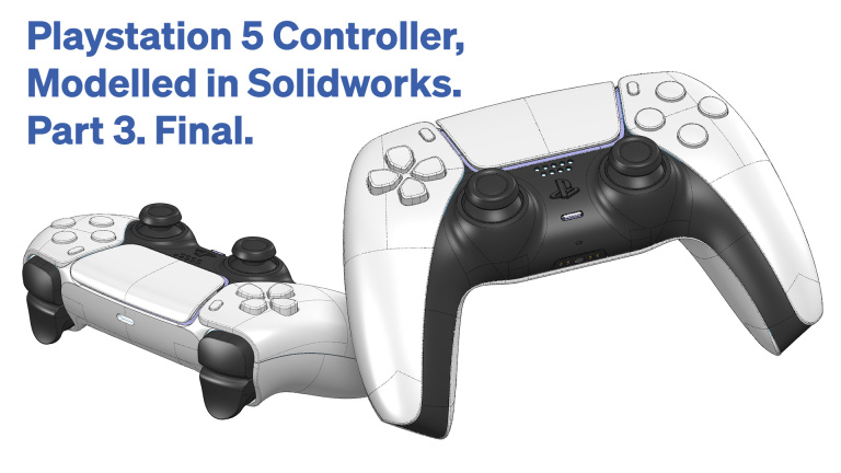 Playstation 5 Controller, Modelled in Solidworks. Part 3 - Final ...